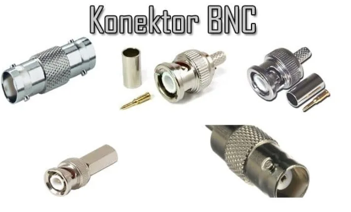 Pengertian Konektor BNC: Fungsi, Jenis dan Cara Pasangnya - Bengkeltv.id