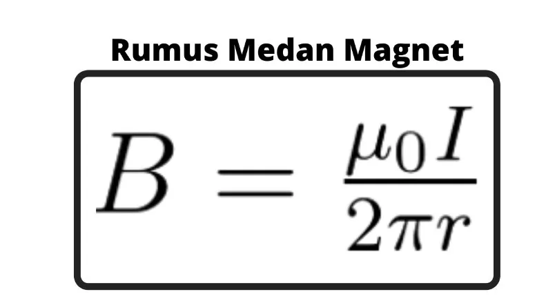 Pengertian Medan Magnet: Sejarah, Rumus dan Penerapanya Dalam Kehidupan